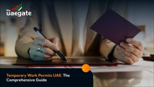 Temporary Work Permit UAE 2025: The Comprehensive Guide